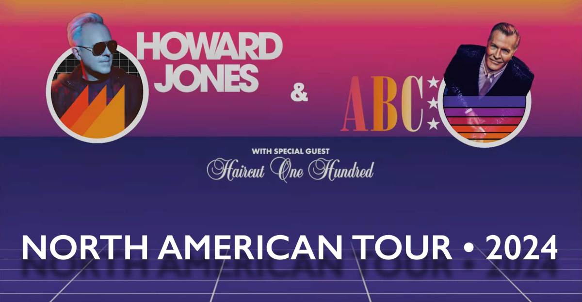 ABC★★★, Howard Jones, + Haircut 100 Unite To Trek Across North America ...